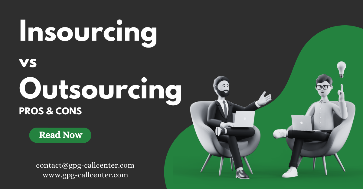 Insourcing or Outsourcing? Everything You Need to Know!
